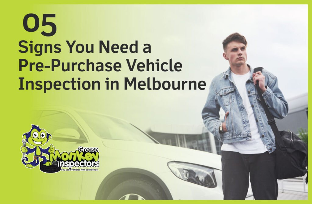 Get a Pre-Purchase Vehicle Inspection in Melbourne Today!